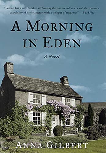 A Morning in Eden: Gilbert, Anna: 9780312284381: Amazon.com: Books