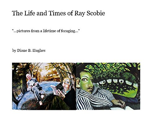 The Life and Times of Ray Scobie: Diane B. Hughes: 9781364758967 ...