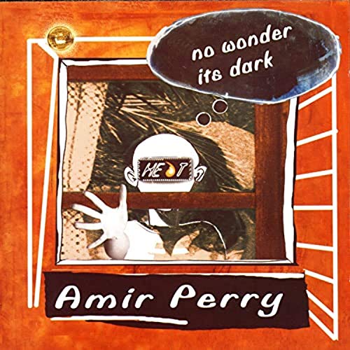 Play No Wonder It's Dark by Amir Perry on Amazon Music