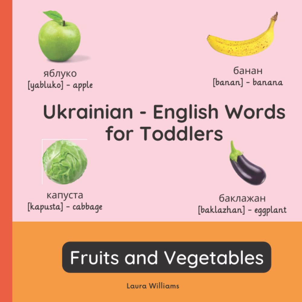 Ukrainian - English Words for Toddlers - Fruits and Vegetables: Teach ...