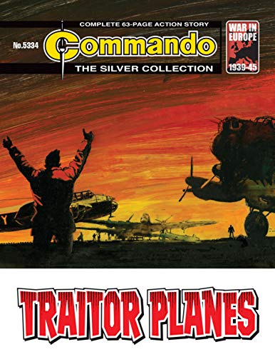 Commando #5334: Traitor Planes eBook : Fear, Bill, Walker, Keith, Jorge ...