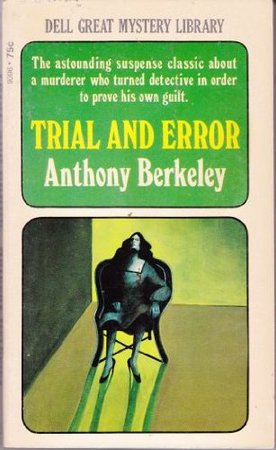 Trial and Error: Berkeley, Anthony: Amazon.com: Books