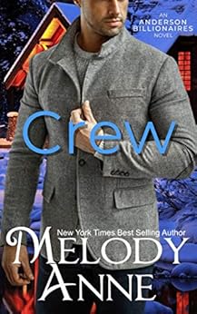 Amazon.com: Crew (Anderson Billionaires Book 5) eBook : Anne, Melody: Kindle Store