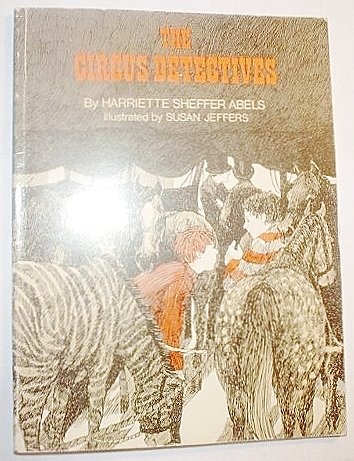The Circus Detectives (Magic Circle Book): Harriette Sheffer Abels ...