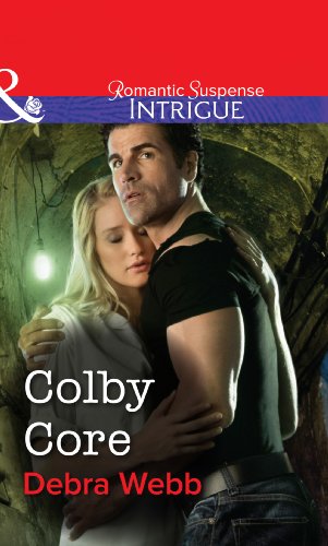 Colby Core (Mills & Boon Intrigue) (Colby Agency Book 42) eBook : Webb ...