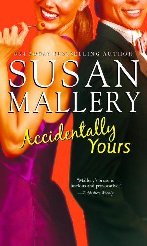 Accidentally Yours by Susan Mallery (Paperback): Susan Mallery ...
