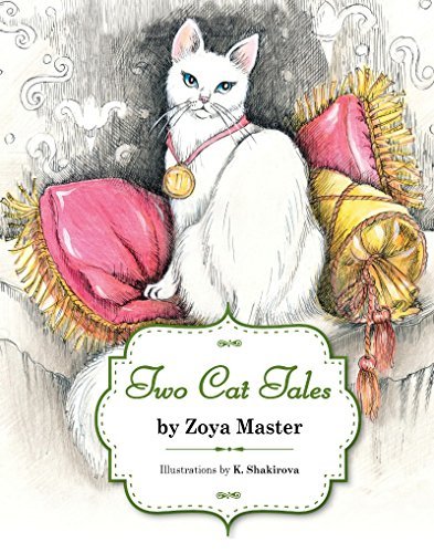 Amazon.com: Two Cat Tales: 9781940220390: Zoya Master, K. Shakirova: Books