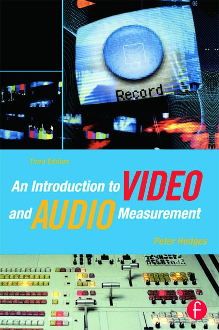 An Introduction to Video and Audio Measurement: Hodges, Peter ...