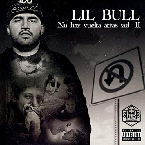 Amazon.com: No Hay Vuelta Atras, Vol. II : Lil Bull: Digital Music