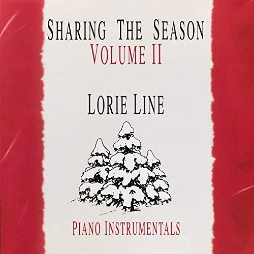 Play Sharing the Season, Vol. II by Lorie Line on Amazon Music