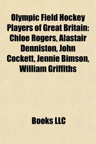 Amazon.co.jp: Olympic Field Hockey Players of Great Britain: Chloe ...