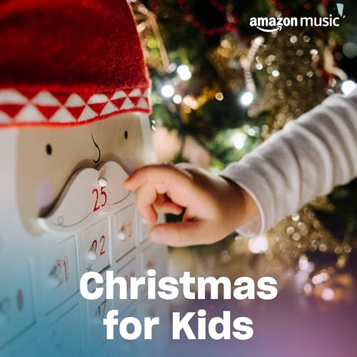 Christmas for Kids Playlist on Amazon Music Unlimited