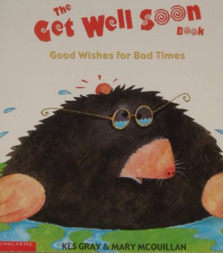 the-get-well-soon-book: Amazon.co.uk: Gray, Kes: 9780439321662: Books