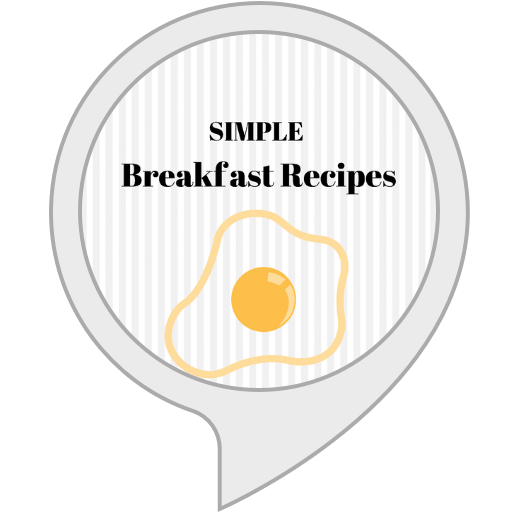 Amazon.co.uk: Simple Breakfast recipes : Alexa Skills
