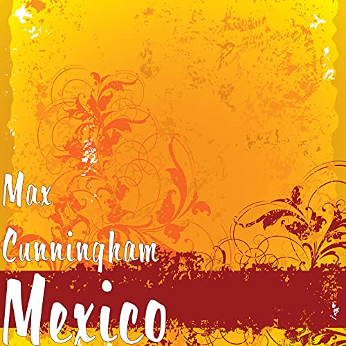 Mexico de Max Cunningham en Amazon Music Unlimited