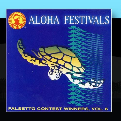 Amazon.com: Aloha Festivals Falsetto Contest Winners Vol. 6: CDs & Vinyl