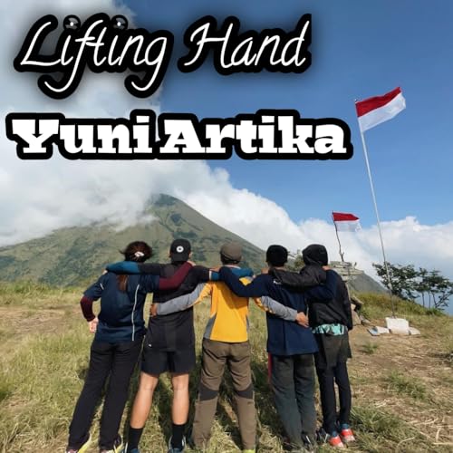 Écouter Lifting Hand par Yuni Artika sur Amazon Music Unlimited