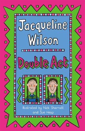 Double Act: Amazon.co.uk: Wilson, Jacqueline: 9780385603218: Books