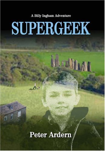 Supergeek (The Billy Ingham series): Peter Arden: 9781857566321: Amazon ...
