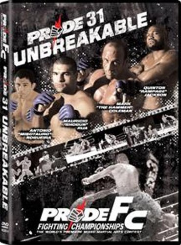 Amazon.com: Pride FC Fighting Championships: Pride 31 Unbreakable [DVD ...