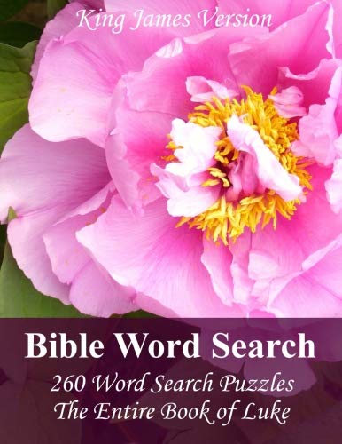 King James Bible Word Search (Luke): 260 Word Search Puzzles with the ...