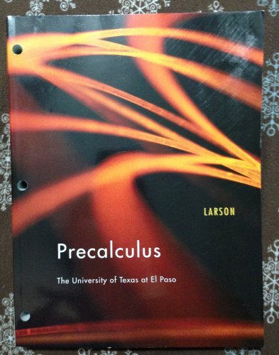 Precalculus: The University of Texas at El Paso: Ron Larson ...