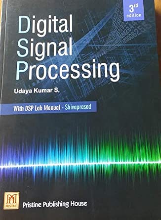 Buy DIGITAL SIGNAL PROCESSING WITH DSP LAB MANUAL Book Online at Low ...