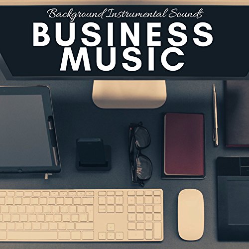 Business Music - Background Instrumental Sounds for Slideshows ...