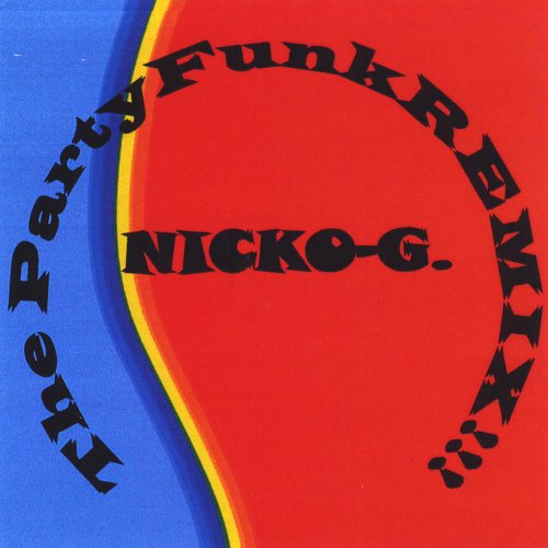Amazon.com: The PartyFunkREMIX!!! : Nicko-G.: Digital Music