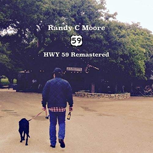 Play Hwy 59 (Remastered) by Randy C Moore on Amazon Music