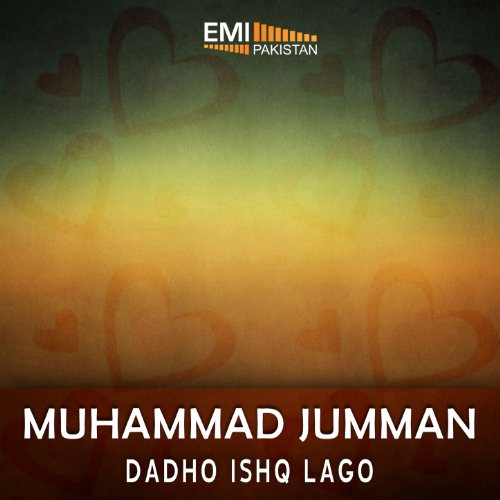 Amazon.com: Dadho Ishq Lago : Muhammad Jumman: Digital Music