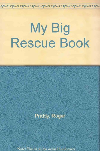 My Big Rescue Book: Priddy, Roger: Amazon.com: Books