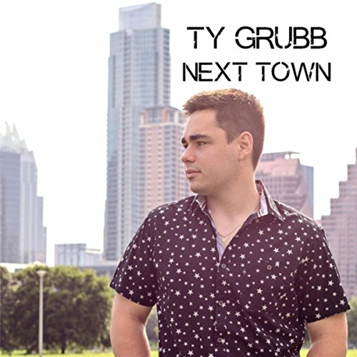 Play Next Town by Ty Grubb on Amazon Music