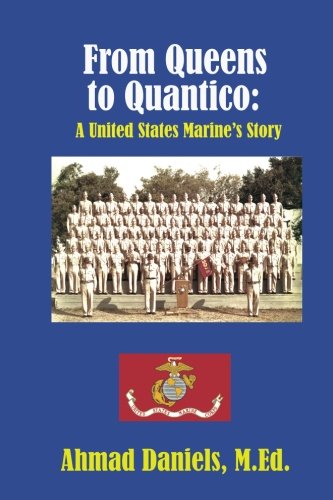 Amazon.com: From Queens to Quantico: A United States Marine's Story ...