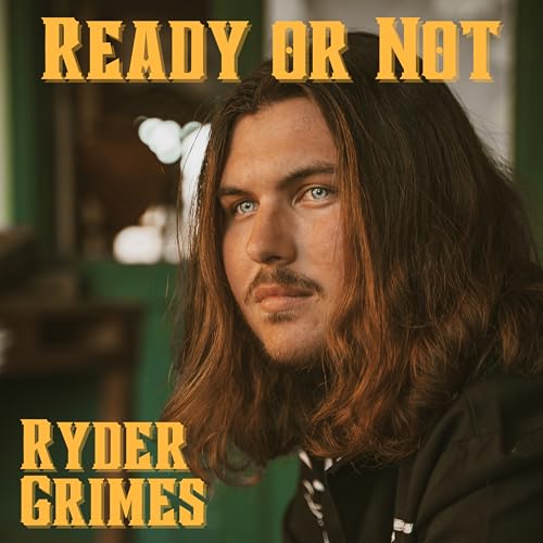 Amazon.com: Ready or Not : Ryder Grimes: Digital Music