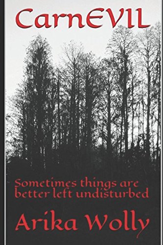 Amazon.com: CarnEVIL: A Novel of Terror: 9781973348566: Wolly, Arika: Books