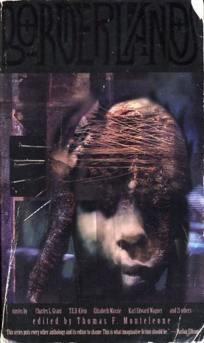 Borderlands 1: Thomas F. Monteleone: 9781565041073: Amazon.com: Books