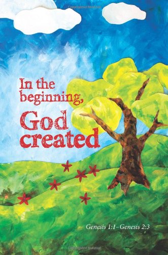 In the beginning, God created: Genesis 1:1-Genesis 2:3: McGuire ...