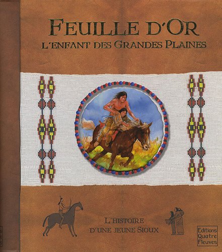 Amazon.com: Feuille d'Or, L'enfant des grandes plaines : L'histoire d ...