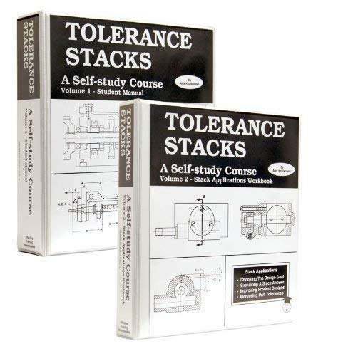 Tolerance Stacks Self-study Course (Volume 1 & 2): Alex Krulikowski ...