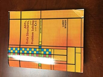 ADTs, Data Structures, and Problem Solving with C++: Nyhoff, Larry ...
