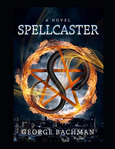 Spellcaster: Bachman, George: 9781549979347: Amazon.com: Books