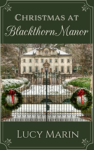 Christmas at Blackthorn Manor ('Tis the Season Collection): Variations on a Jane Austen ...