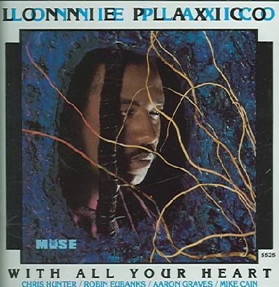 With All Your Heart: Lonnie Plaxico: Amazon.in: Music}