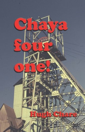 Amazon.com: Chaya four one!: 9780982418413: Chare, Hugh: Books