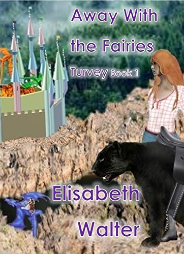 Away With The Fairies: Turvey Book 1 (Turvey Series) eBook : Walter ...