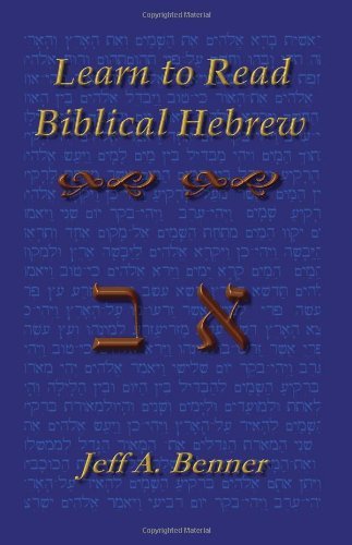 Learn to Read Biblical Hebrew: A Guide To Learning The Hebrew Alphabet ...