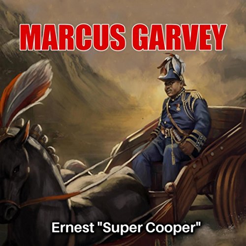 Écouter Marcus Garvey par Super Cooper sur Amazon Music Unlimited