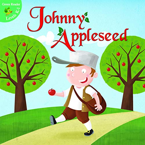 15 Picture Book Versions of the Johnny Appleseed Story