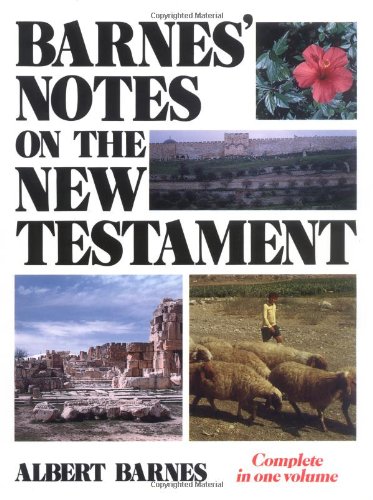 Barnes' Notes on the New Testament: Albert Barnes: 9780825422003 ...